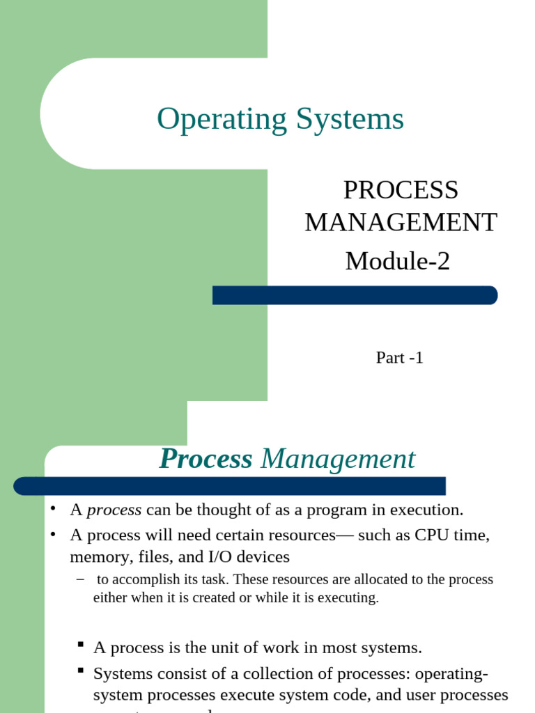 OS-PROCESS MANAGEMENT Module - 2.1 | PDF | Scheduling (Computing) | Process (Computing)