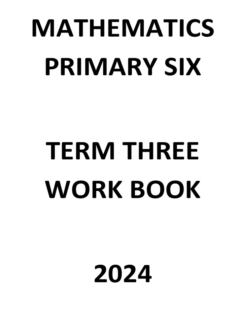 p6 Term 3 Mathematics Work Book 2024 | PDF | Triangle | Teaching ...