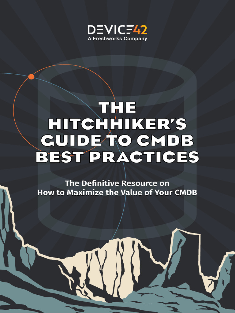 The Hitchhiker's Guide To CMDB Best Practices | PDF