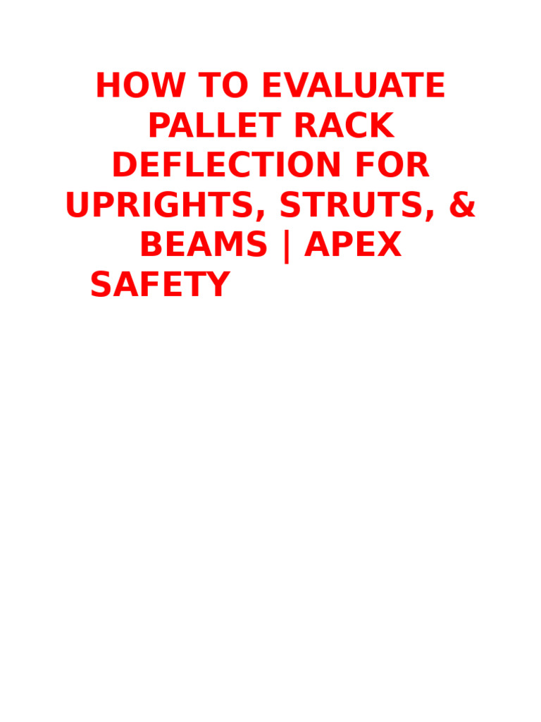 How To Evaluate Pallet Rack Deflection For Uprights | PDF