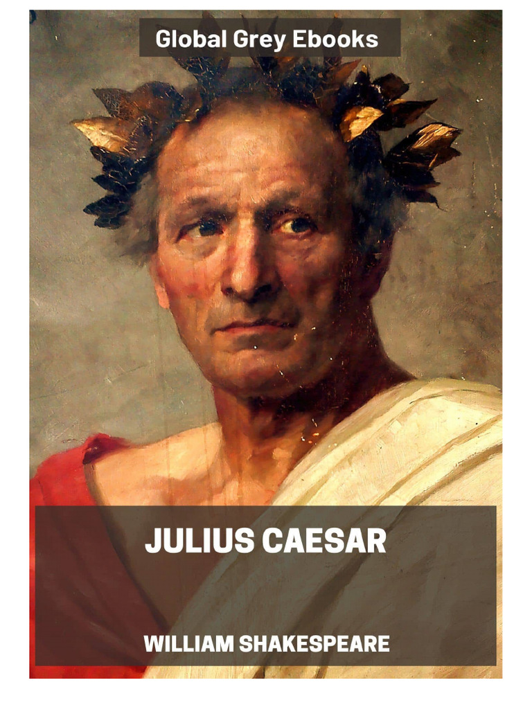 William Shakespeare Julius Caesar | PDF