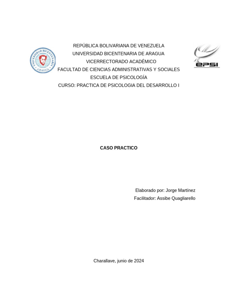 Caso Practico - Unidad Iii - Practica de Psigologia Del Desarrollo - Jorge Martinez - Seccion X1 ...
