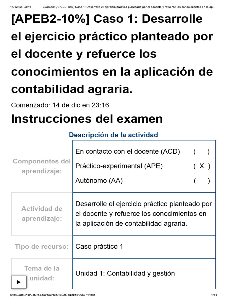 Examen - (APEB2-10%) Caso 1 - Desarrolle El Ejercicio Práctico Planteado Por El Docente y ...