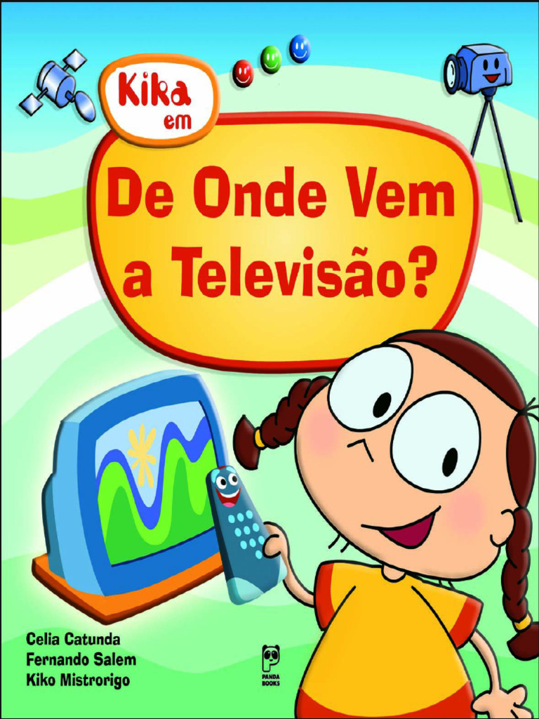 Resumo de Onde Vem A Televisao Celia Catunda Fernando Salem Kiko ...