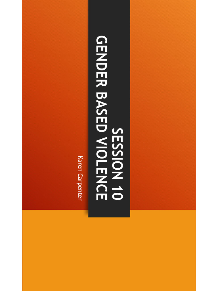 Session 10 - Gender Based Violence | PDF