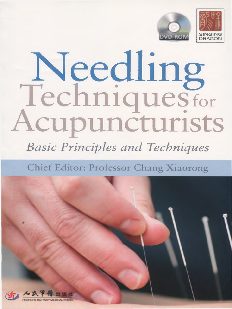 Needling Techniques For Acupuncturists | PDF