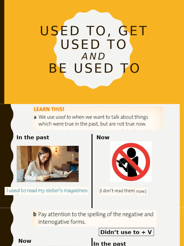 Used To-Get Used To-Be Used To | PDF