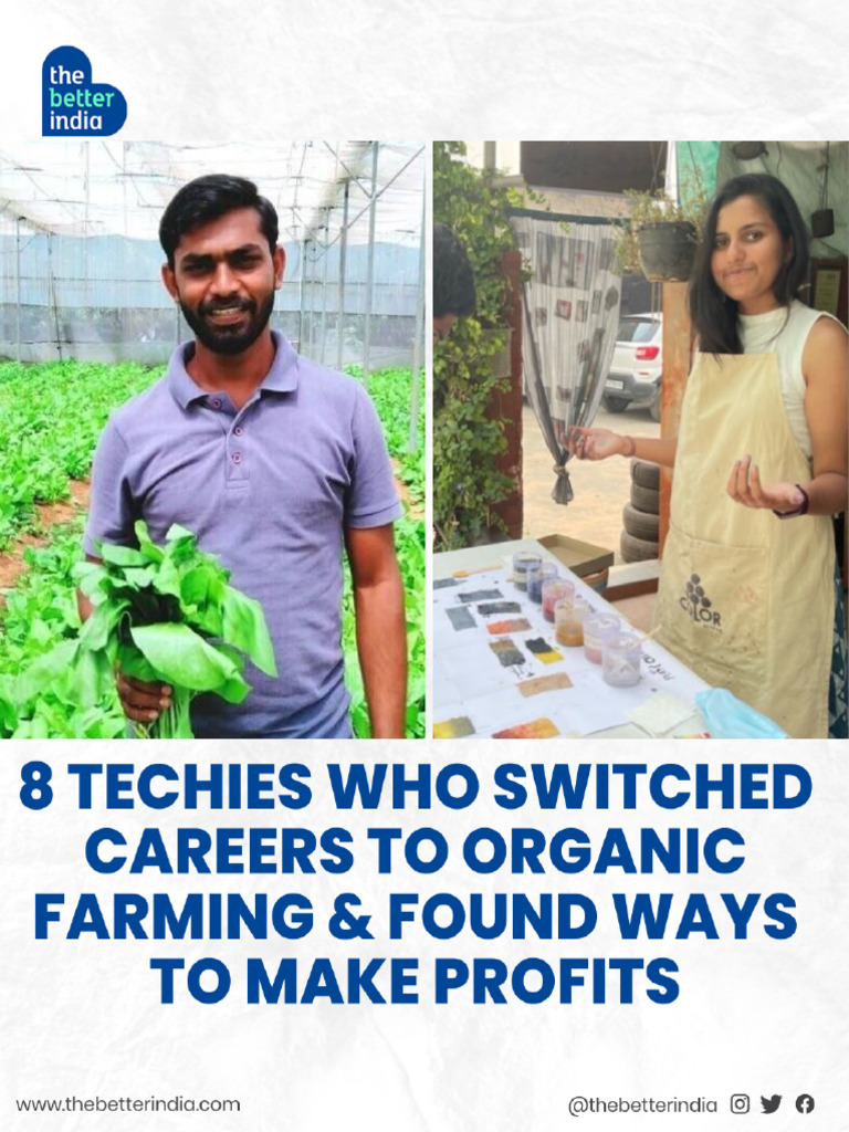 8 Techies Who Switched Careers To Organic Farming | PDF