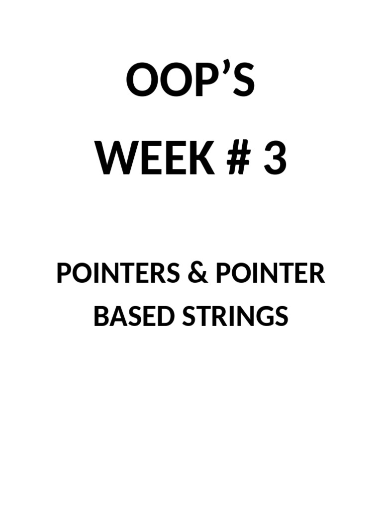 Week 3 Pointers & Pointer Based Strings | PDF Week 3 Pointers & Pointer Based Strings | PDF