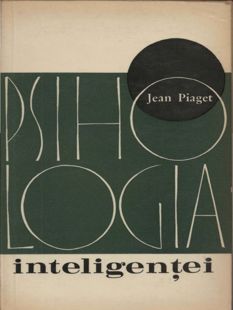 Jean Piaget - Psihologia Inteligentei | PDF
