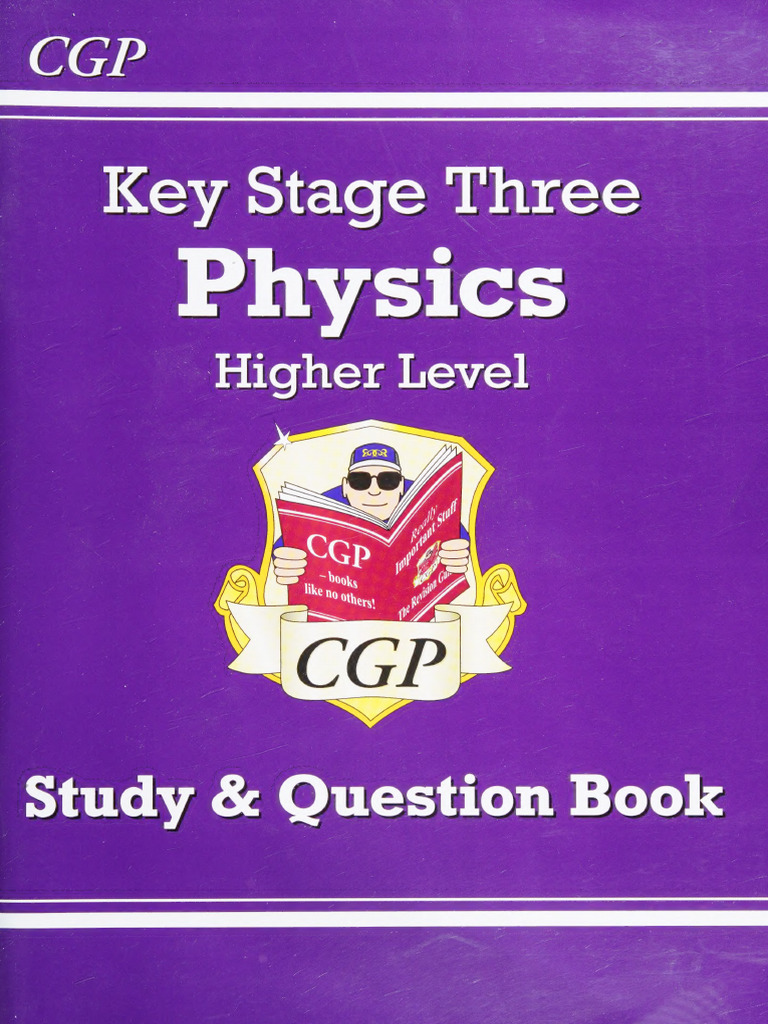 Ks3 Physics Study & Question Book - Higher - CGP Books CGP Books - 2014 ...