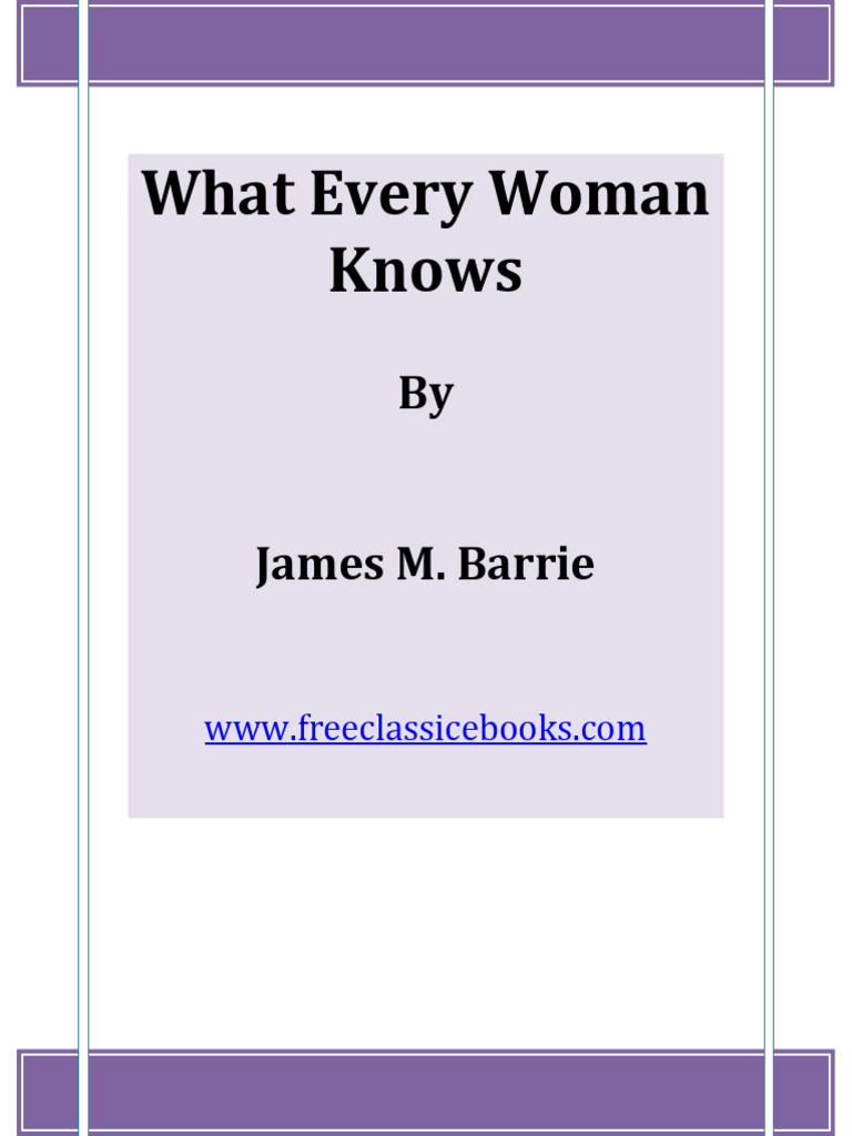 What Every Woman Knows | PDF