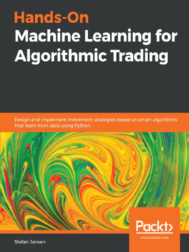 Stefan Jansen Hands on+Machine+Learning+for+Algorithmic+Trading Packt+ ...