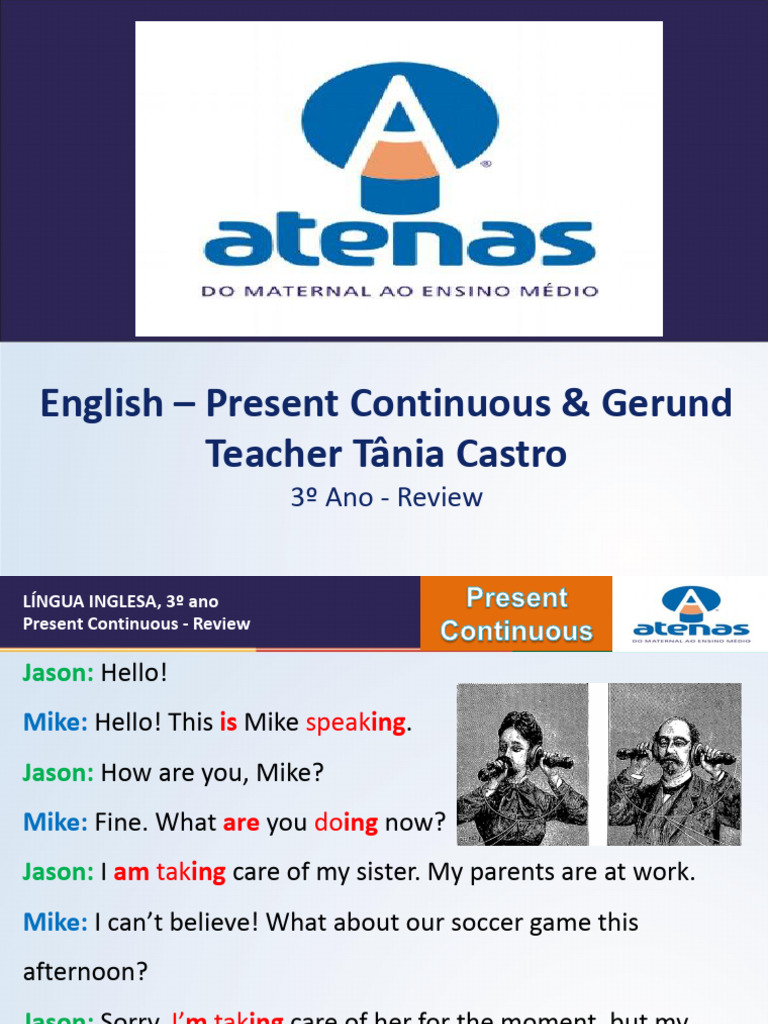 English - Present Continuous & Gerund Teacher Tânia Castro: 3º Ano ...