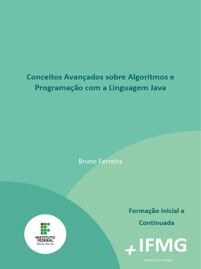 Conceitos Avançados Sobre Algoritmos e Programação Com A Linguagem Java ...