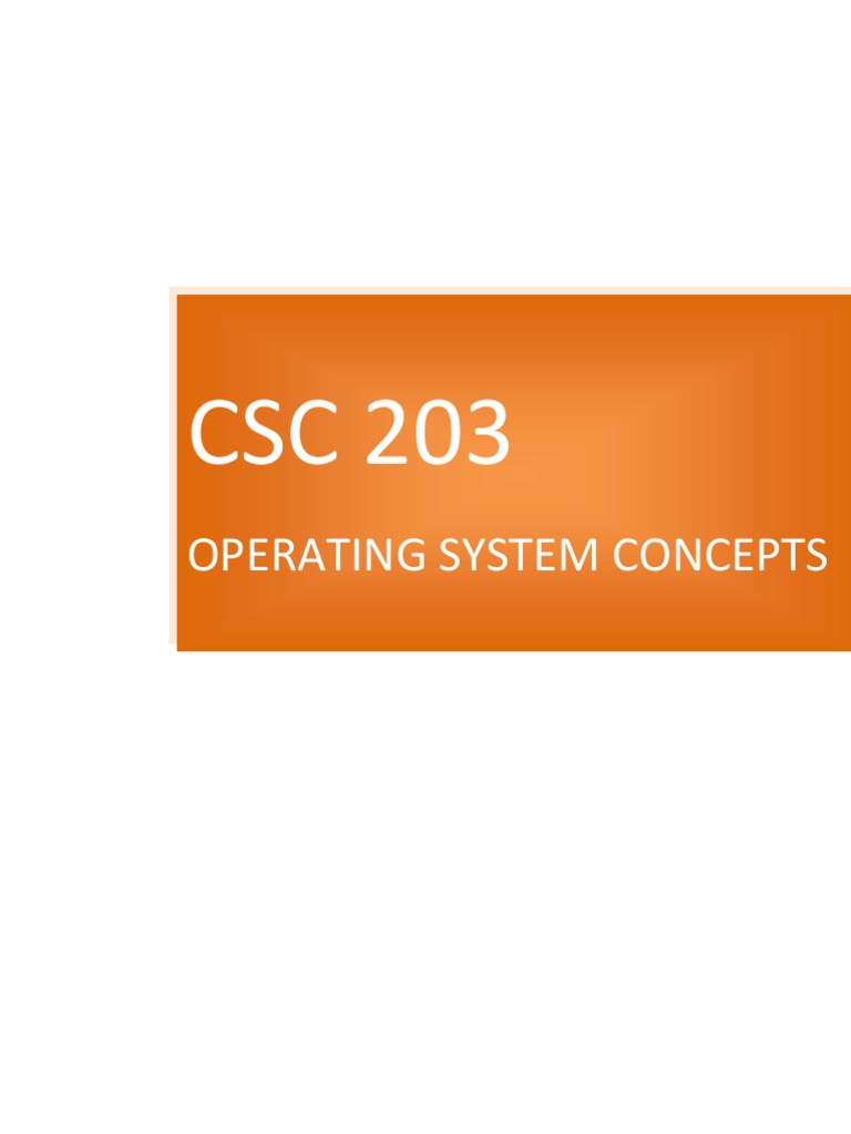 CSC203 - Operating System Concepts | PDF | Scheduling (Computing) | Operating System