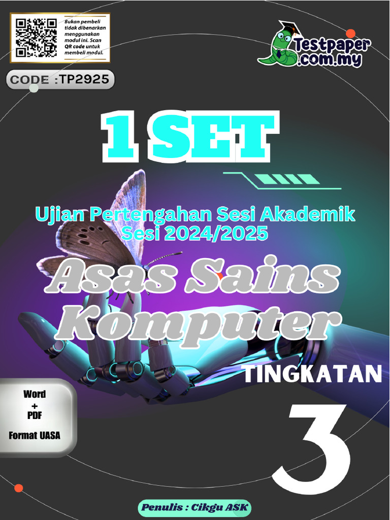 TP2925 - 1 Set Ujian Pertengahan Sesi Akademik Asas Sains Komputer Tingkatan 3 Upsa Sesi 2024 ...