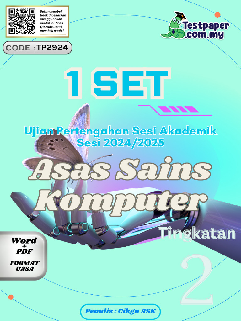 TP2924 - 1 Set Ujian Pertengahan Sesi Akademik Asas Sains Komputer Tingkatan 2 Upsa Sesi 2024 ...