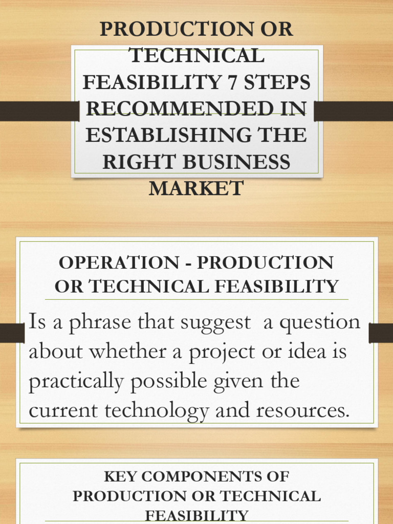 Production or Technical Feasibility 7 Steps Recommended in Establishing ...