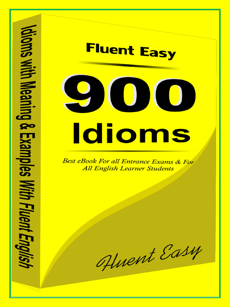 900 IDIOMS (With Cover Page) | PDF