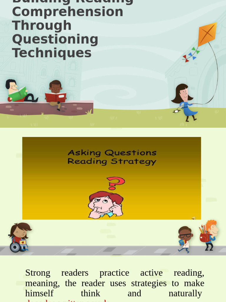 Building Reading Comprehension Through Questioning Techniques | PDF