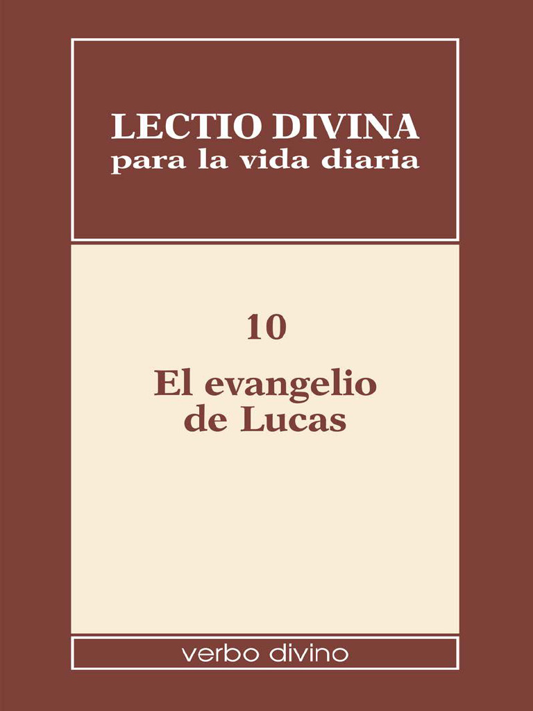 Lectio Divina para La Vida Diaria El Evangelio de Lucas | PDF