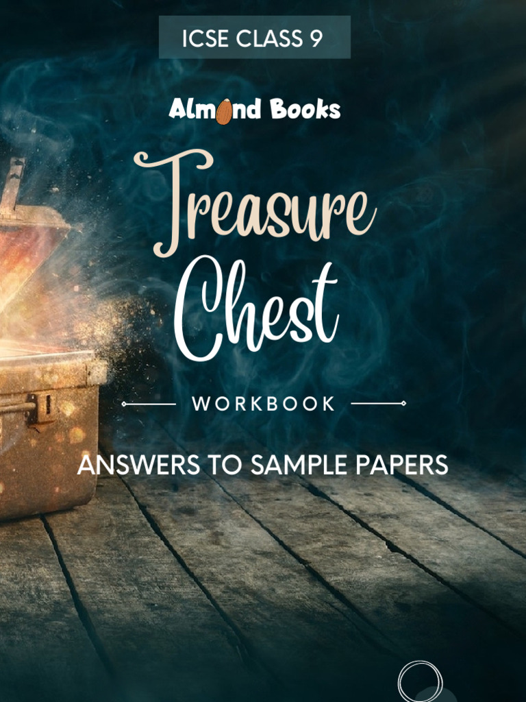Answers To SAMPLE PAPERS - ICSE Class 9 Treasure Chest Workbook | PDF