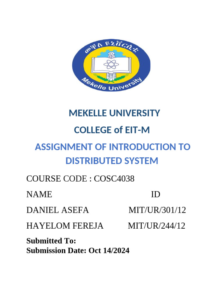 Mekelle University College of Eit-M: Assignment of Introduction To ...