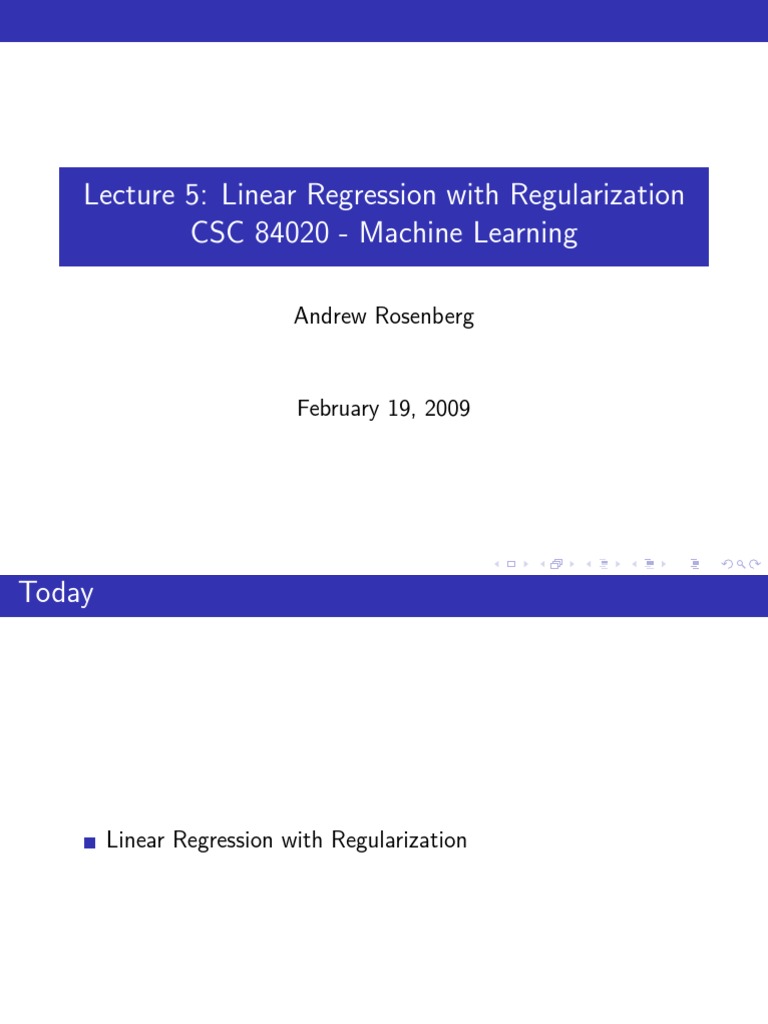 Andrew Rosenberg Lecture 5 Linear Regression With Regularization Csc 84020 Machine Learning