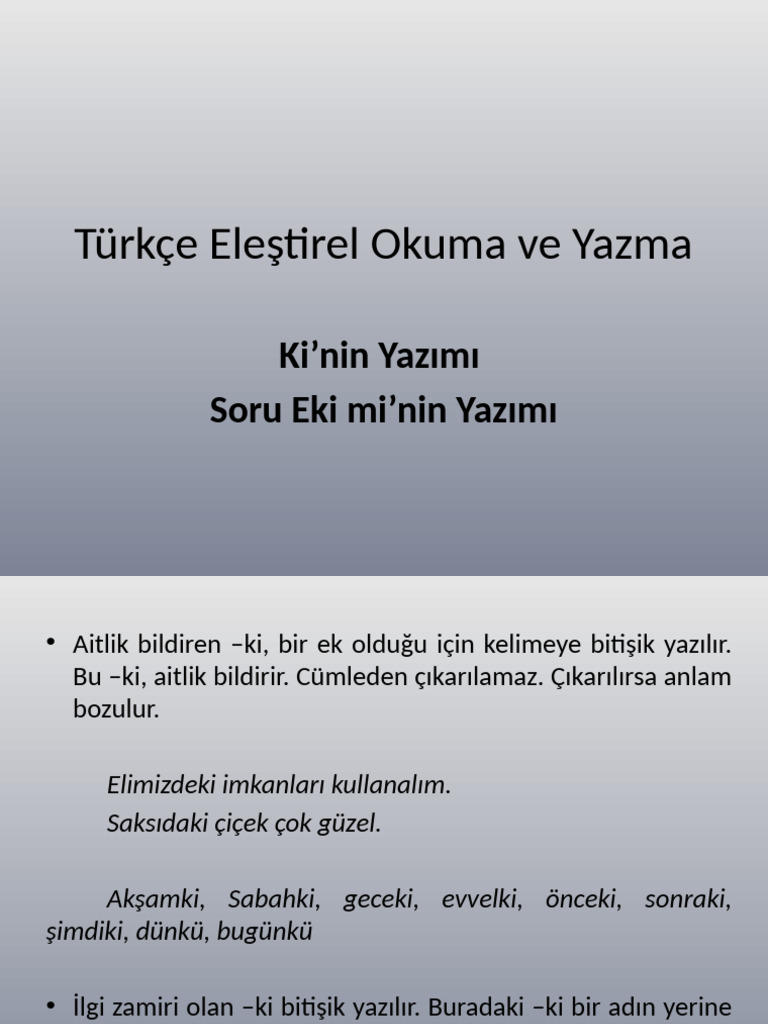 Baglac Olan Ki Nin Ve Soru Eki Mi Nin Yazilisi | PDF