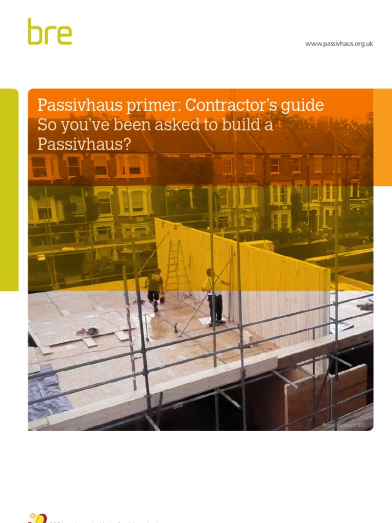BRE Passivhaus Contractors Guide | PDF | Duct (Flow) | Building Insulation