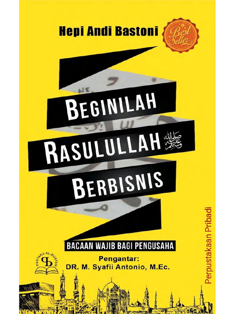 (ID) Beginilah Rasulullah SAW. Berbisnis by Hepi Andi Bastoni | PDF