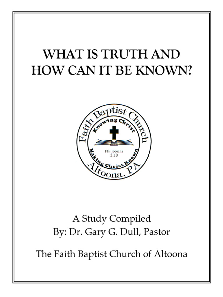 What Is Truth and How Can It Be Known | PDF