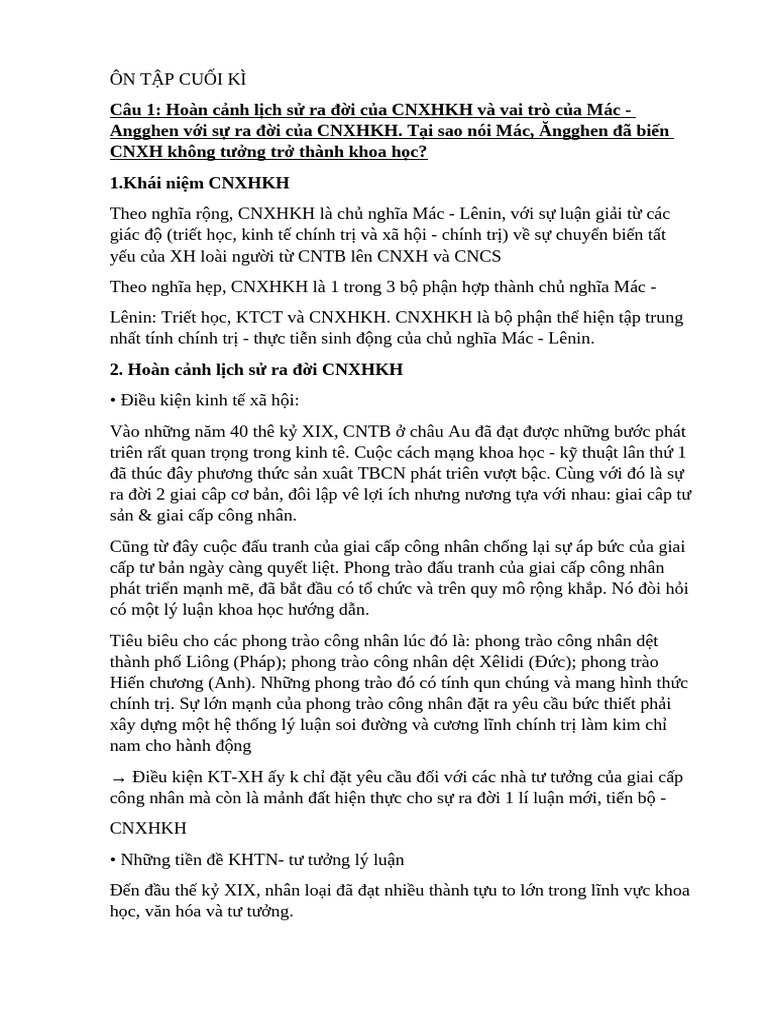 Câu 1: Hoàn cảnh lịch sử ra đời của CNXHKH và vai trò của Mác - Angghen ...