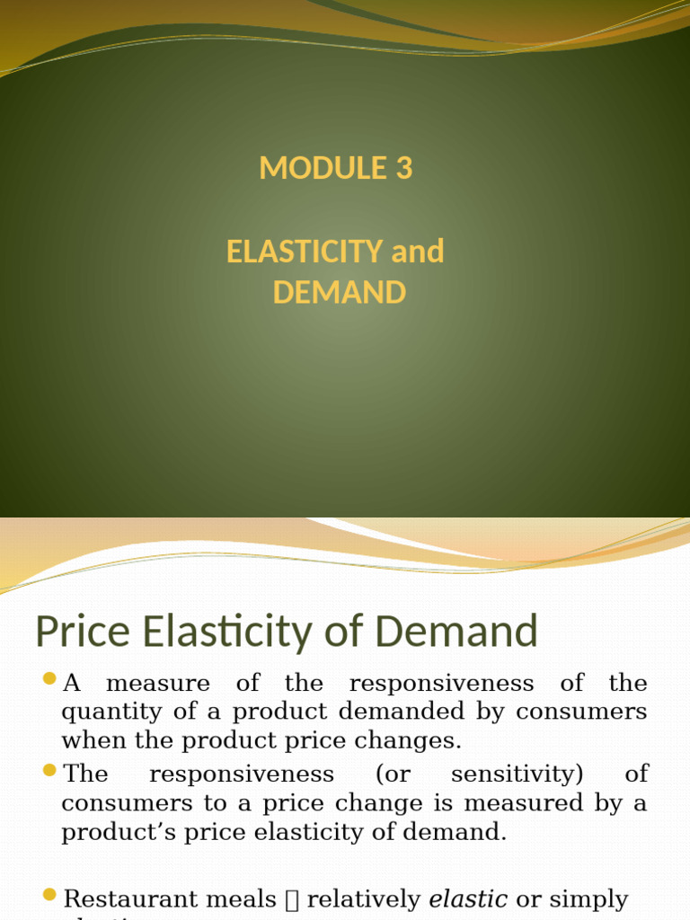 Module 3-Elasticity and Demand | PDF