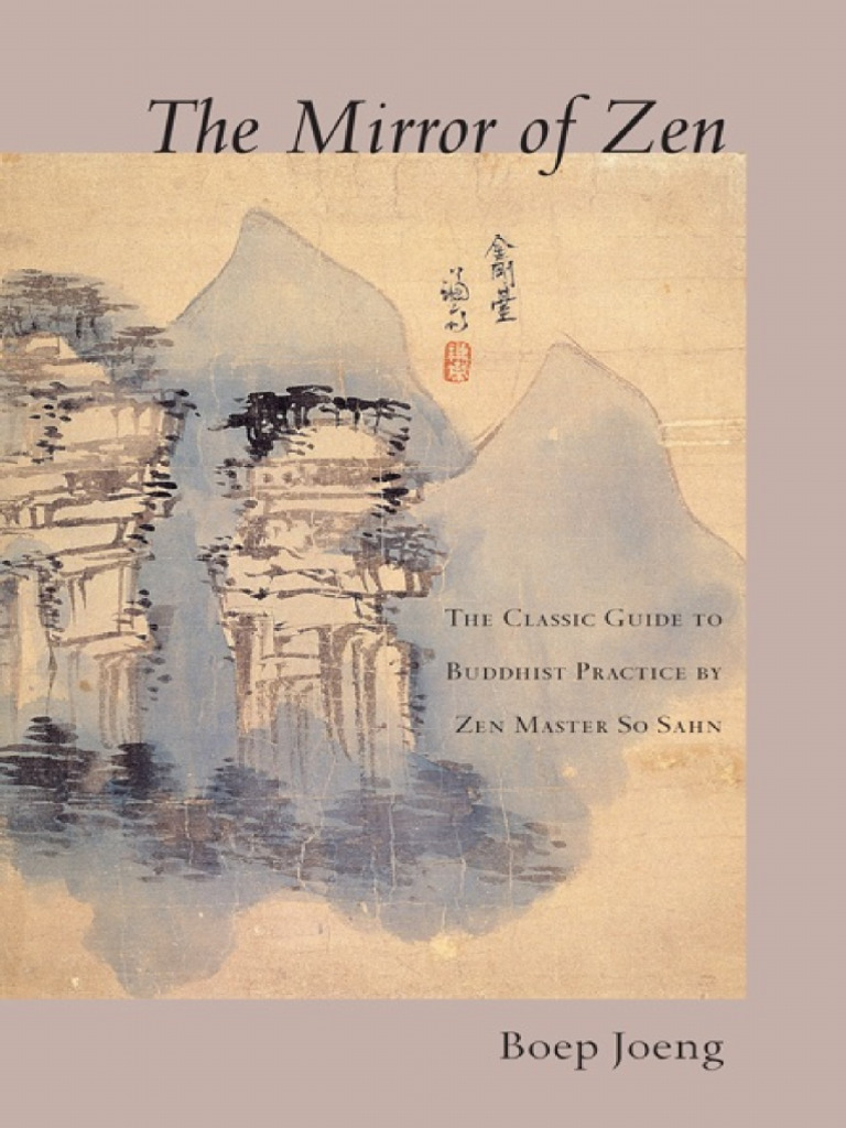 The Mirror of Zen - The Classic Guide To Buddhist Practice by Zen ...