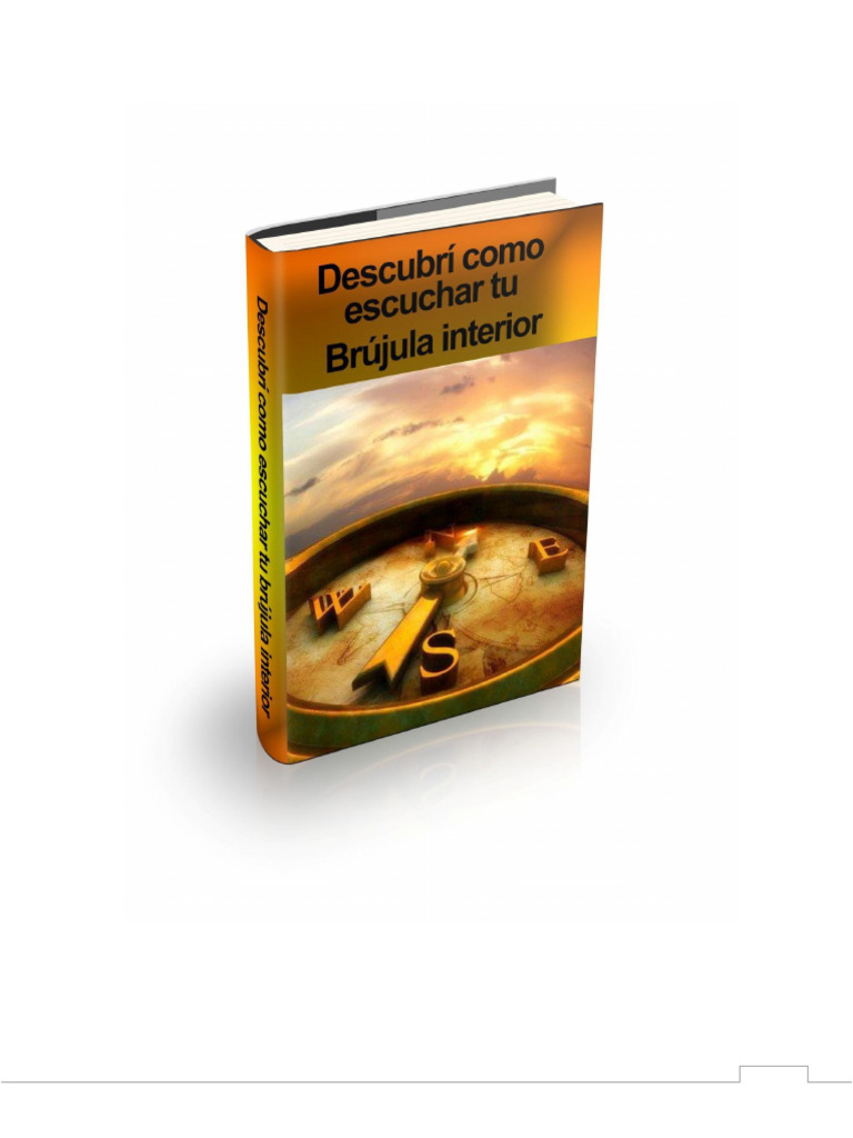 Descubrí Como Escuchar Tu Brujula Interior | PDF