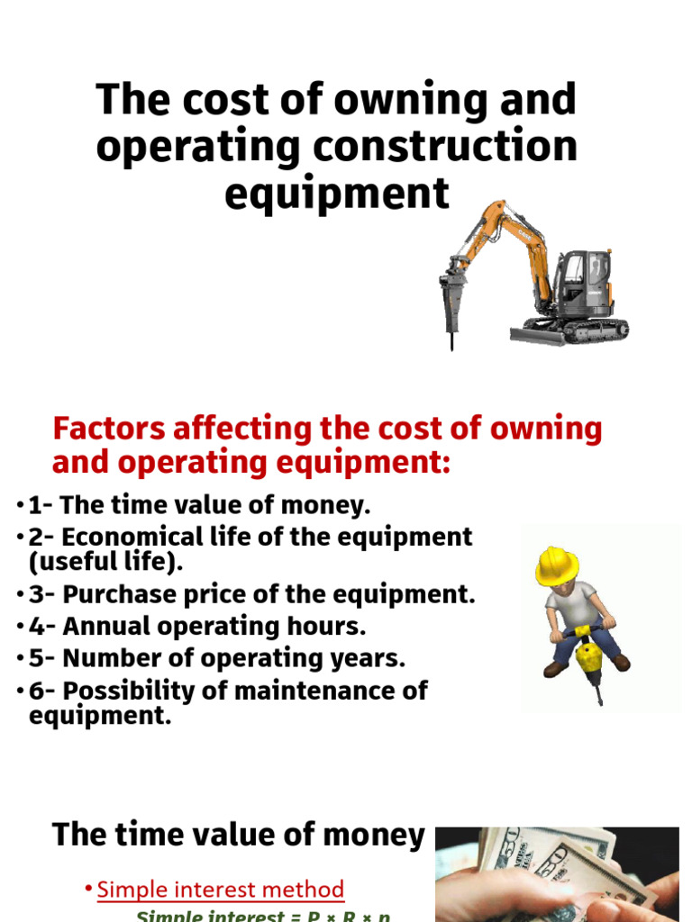 The Cost of Owning and Operating Construction Equipment | PDF
