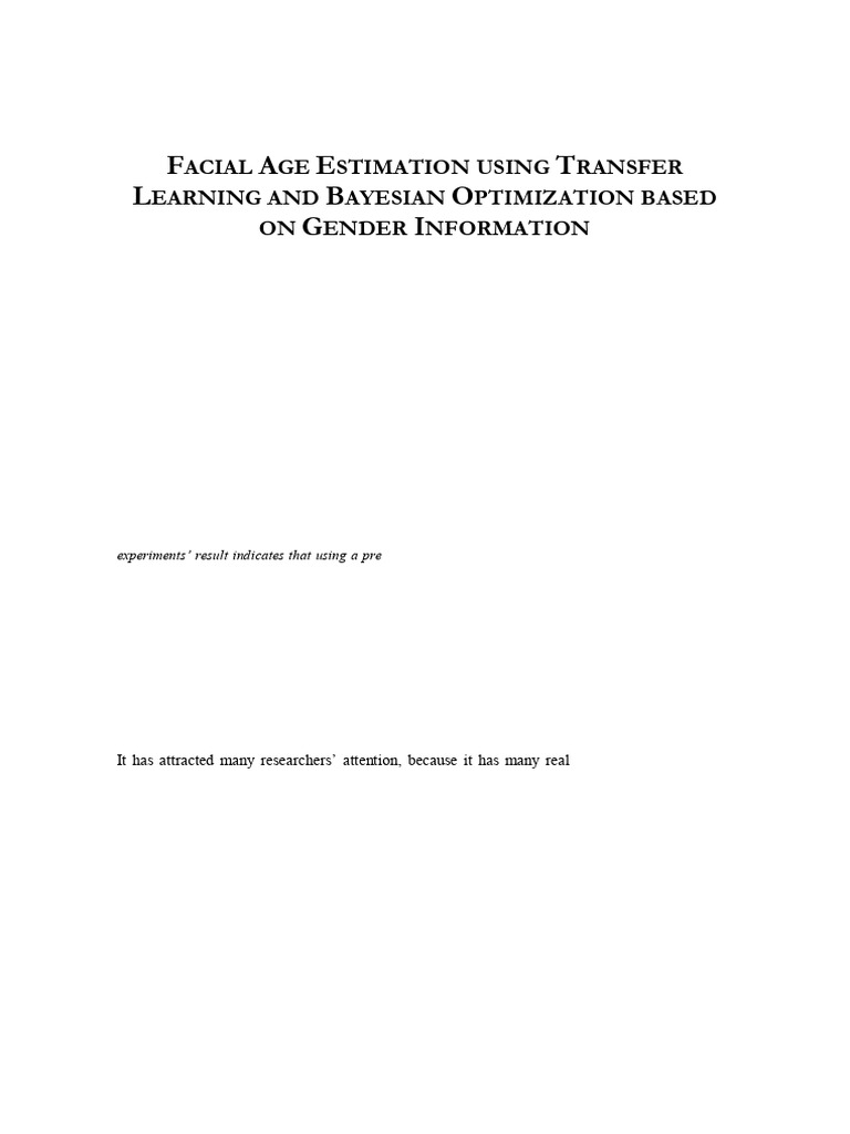 Facial Age Estimation Using Transfer Learning and Bayesian Optimization Based On Gender ...