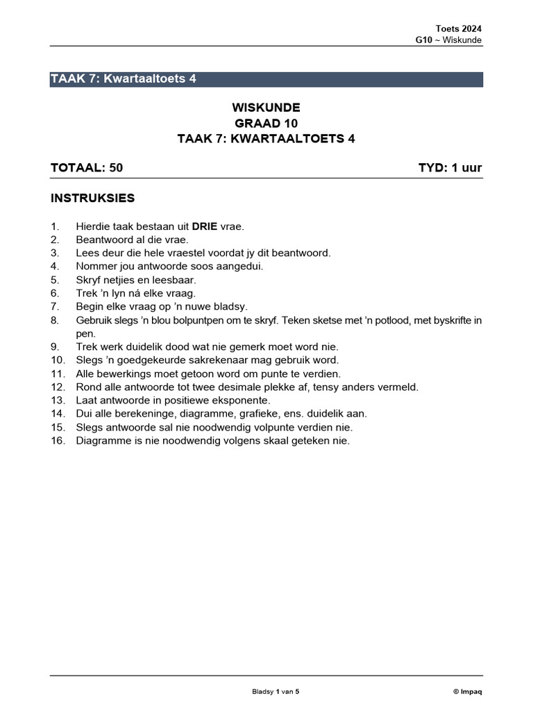 Wiskunde Graad 10 Taak 7: Kwartaaltoets 4 Totaal: 50 TYD: 1 Uur Instruksies | PDF