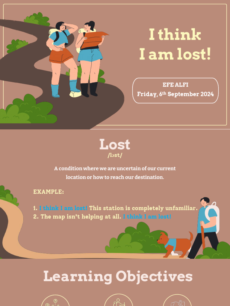 I Think I Am Lost - 06092024 - Friday - Efealfi (Final) | PDF