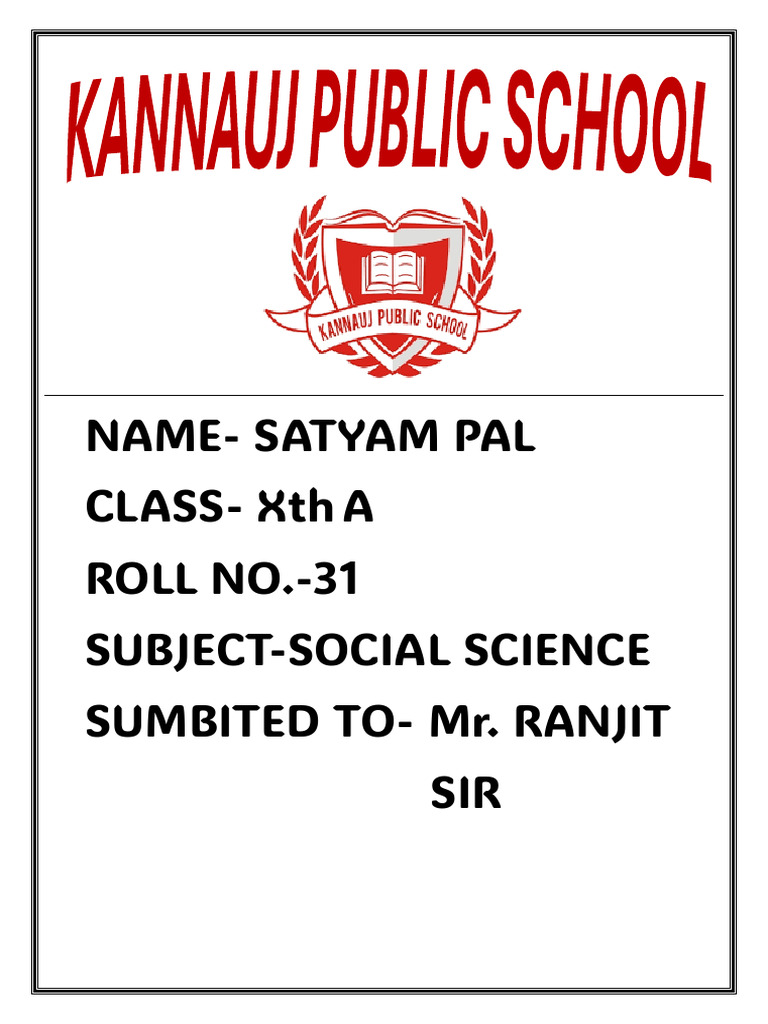 Name-Satyam Pal Class - XTH A ROLL NO.-31 Subject-Social Science ...