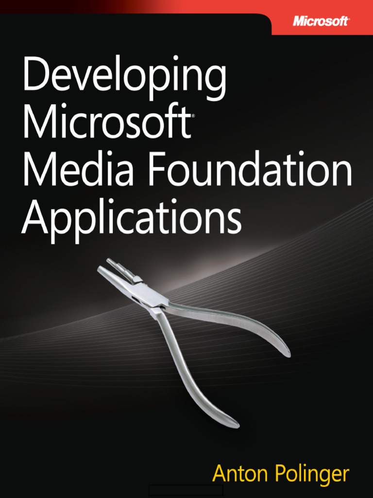 Developing Microsoft Media Foundation Applications - Free PDF Book | PDF | Codec | Computers