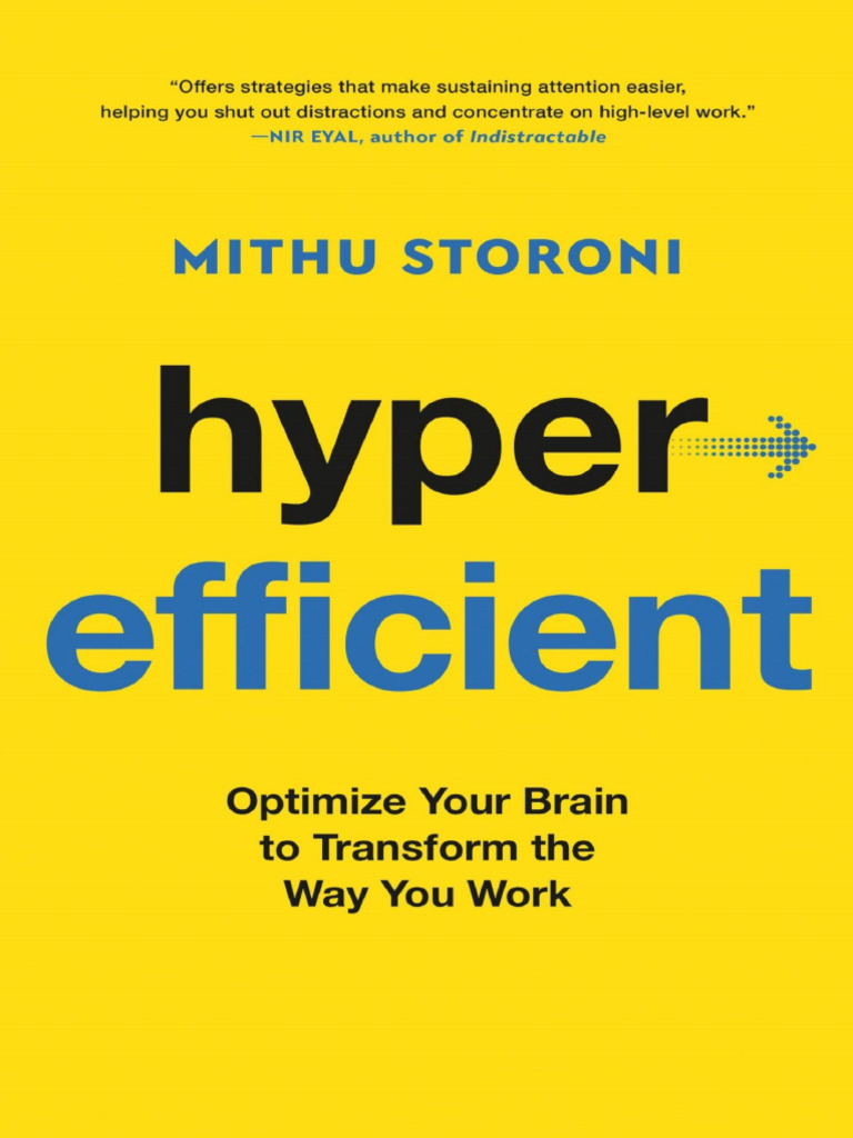 Hyper Efficient: Optimize Your Brain To Transform The Way You Work ...