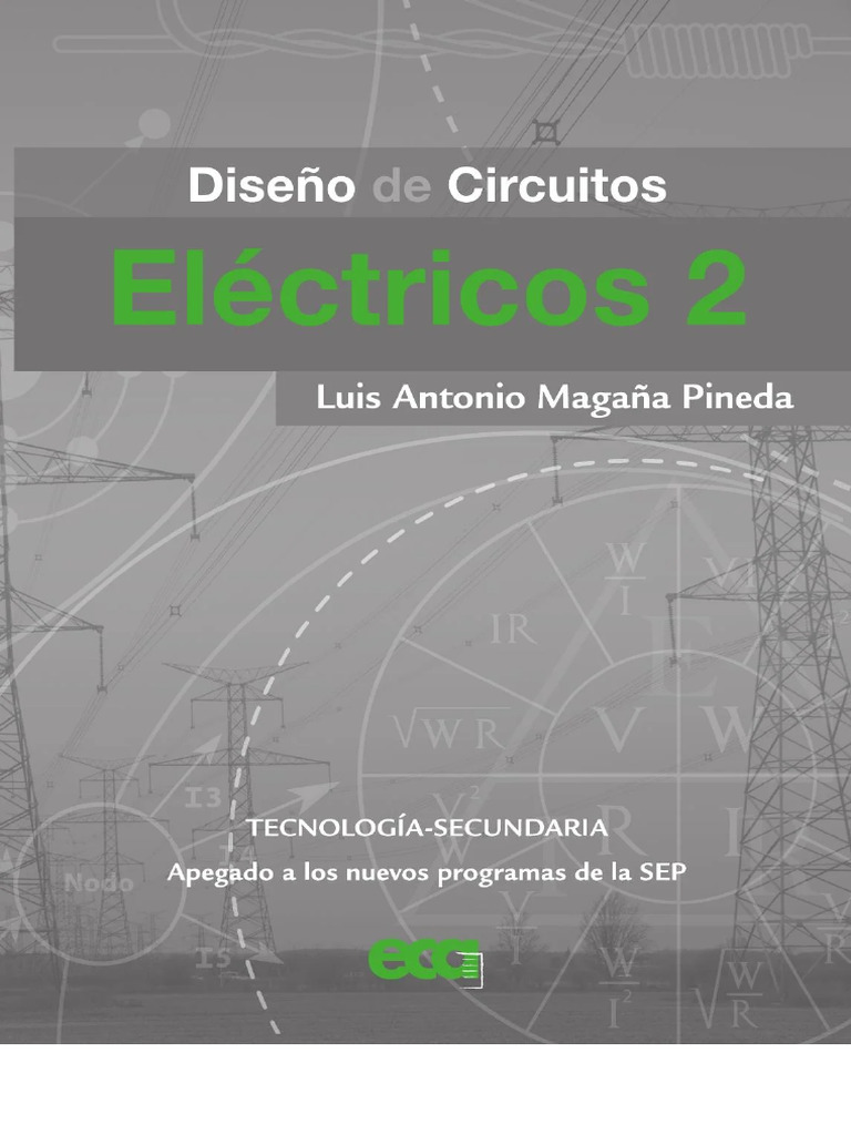 Circuitos Electricos 2 Luis Anonio Magaña Pineda | PDF