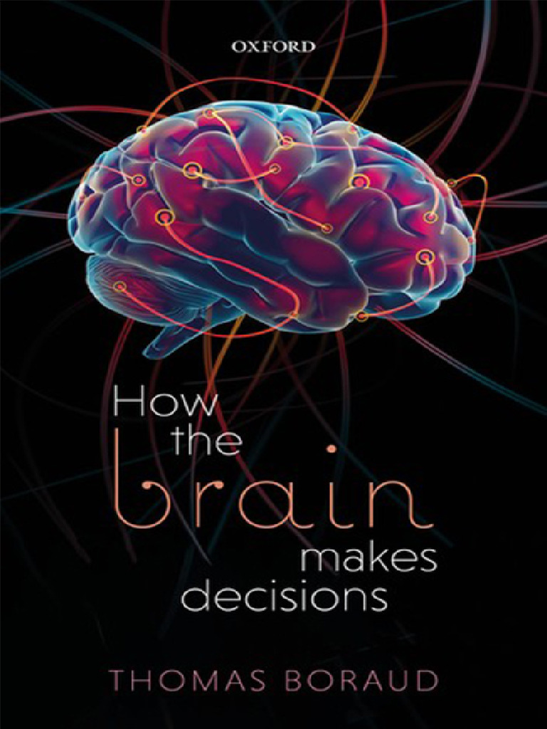 How The Brain Makes Decisions | PDF | Utility | Reason