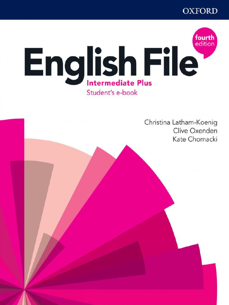 Pdfcoffee English File Intermediate Plus Students Book 4th | PDF