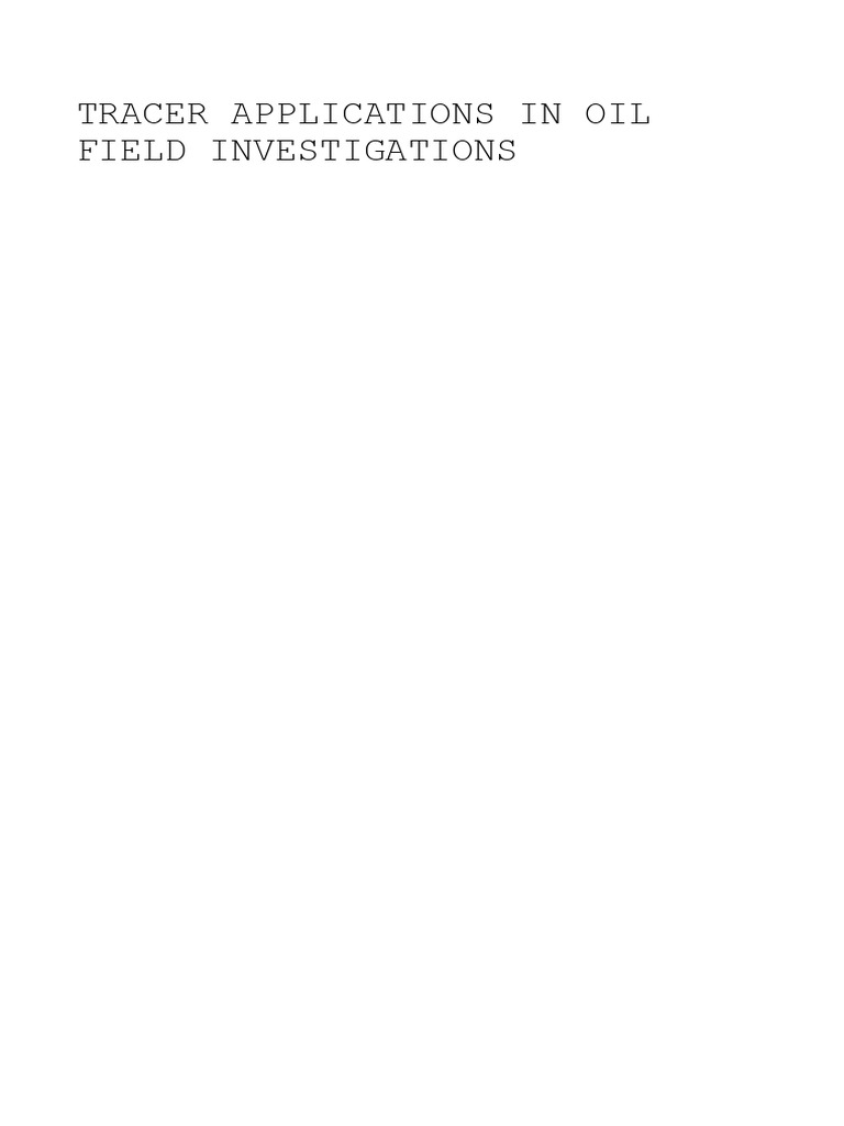 Tracer Applications in Oil Field Investigations | PDF