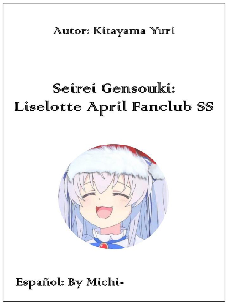 Seirei Gensouki - Liselotte April Fanclub SS | PDF