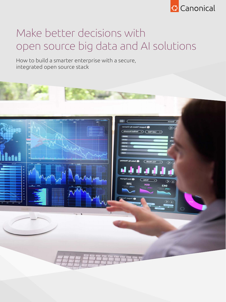 Make Better Decisions With Open Source Big Data and AI Solutions | PDF